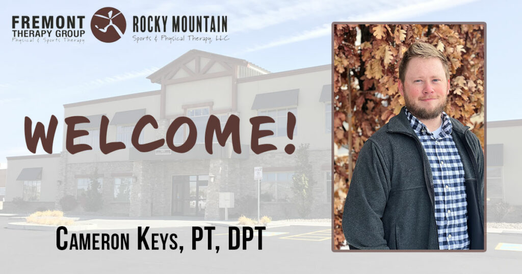 Fremont Therapy Group Welcomes Cameron Keys PT, DPT to The Team ...