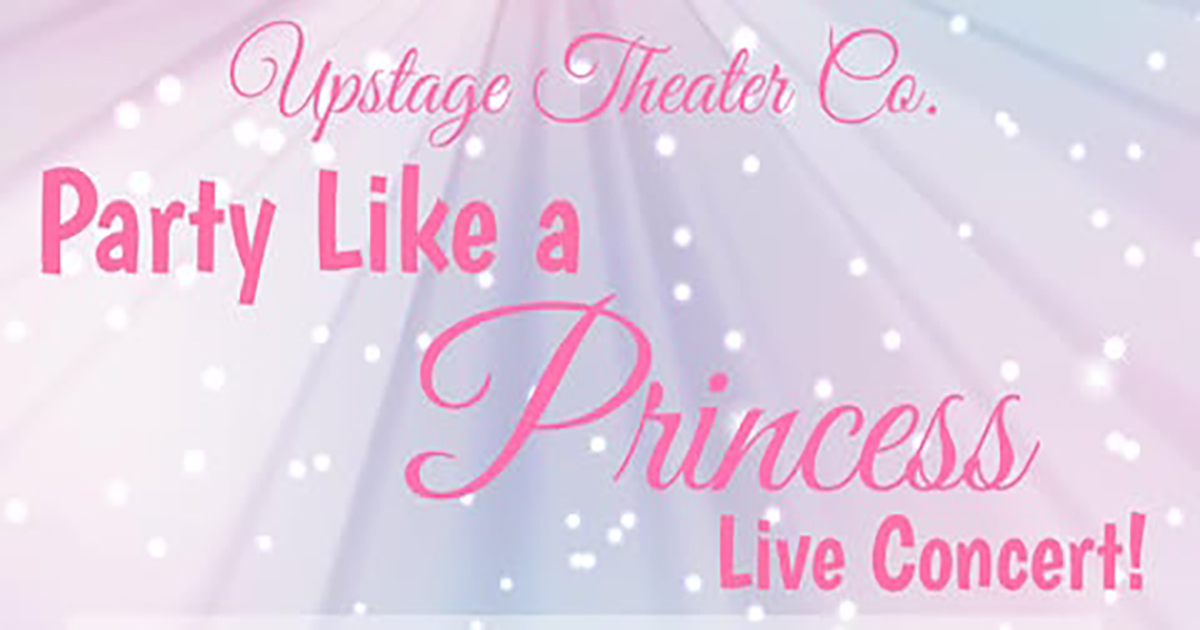 Treat Yourself to Party Like a Princess Live Concert - SweetwaterNOW